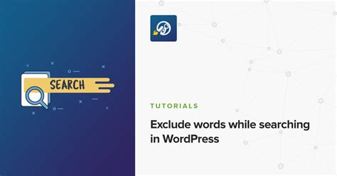Exclude Words While Searching In WordPress CSSIgniter