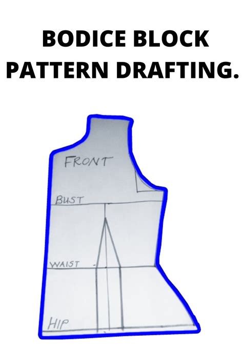 Learn The Easy Way To Make A Bodice Block Pattern