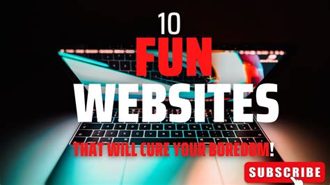 5 Fun Websites That Will Cure Your Boredom Youtube