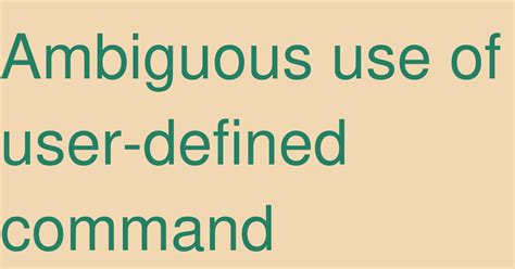 Ambiguous Use Of User Defined Command Hardscrabble