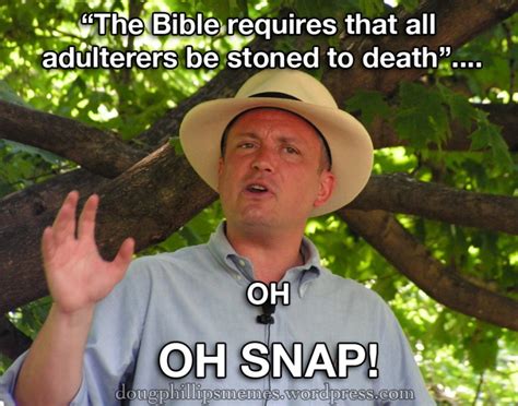 Doug Phillips Memes Page 2