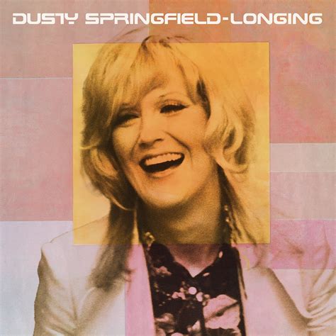 Dusty Springfield Longing Reviews Album Of The Year