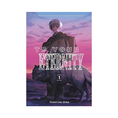 To Your Eternity Manga Vol 1