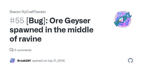 Bug Ore Geyser Spawned In The Middle Of Ravine · Issue 55 · Soaryn