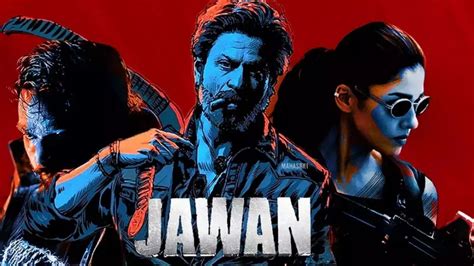 Unstoppable Srk Shah Rukh Khans Jawan All Set To Make A Historical