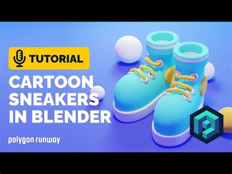 Free Video 3D Cartoon Sneakers Full Blender Tutorial Polygon Runway