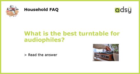 What Is The Best Turntable For Audiophiles