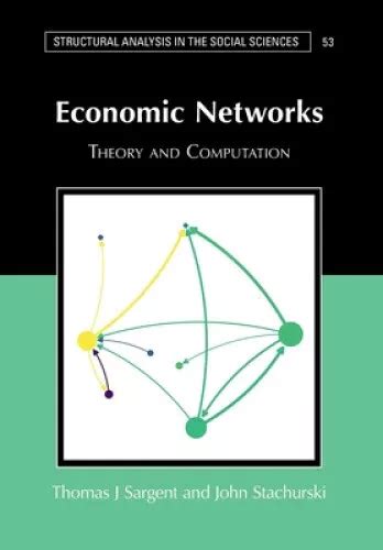 Economic Networks Theory And Computation Structural Analysis In The Social 8235 Picclick Au