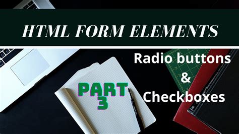 Html Form Elements Radio Buttons And Checkboxes Part 3 Exercise 16 Youtube