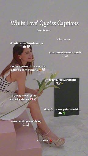 White Love Quotes Captions ☁️🤍 Video Captions For Instagram Love
