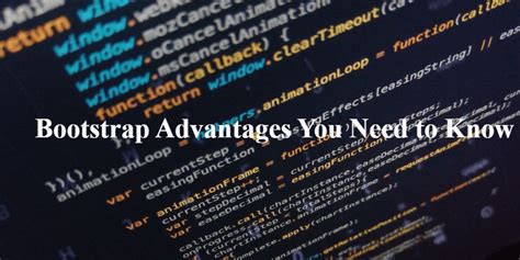 Advantages Of Bootstrap You Need To Know For Website Success DEV Community