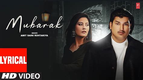 Experience The New Haryanvi Lyrical Music Video For Mubarak By Amit