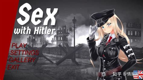自从沉迷和希特勒一起SEX他们就再也不做其他游戏了 知乎