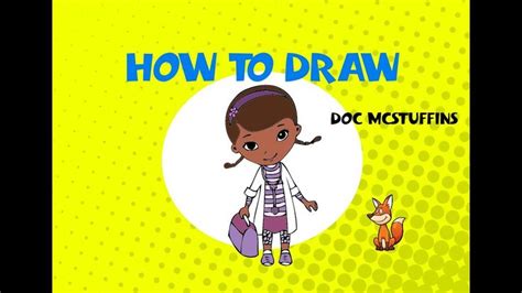 How To Draw Doc McStuffins STEP BY STEP DRAWING TUTORIAL GUIDE Drawing Tutorial Art
