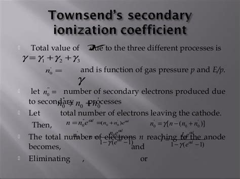 Townsends Theory And Ionization