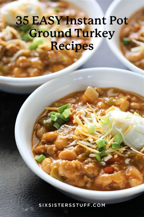 35 Easy Instant Pot Ground Turkey Recipes Six Sisters Stuff