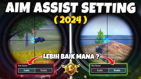 PENJELASAN AIM ASSIST PUBG MOBILE CARA MENJADI PRO PLAYER DARI NOOB PLAYER PUBG MOBILE YouTube