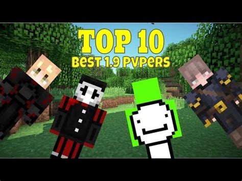 Top 10 Best Minecraft Pvpers 19 Youtube