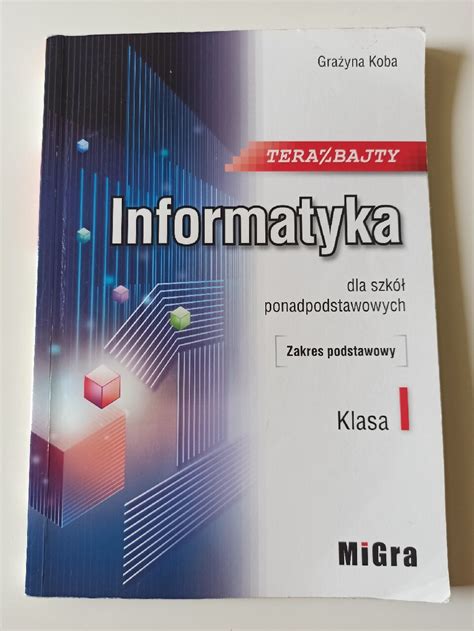 Podręcznik do informatyki klasa 1 Knurów Kup teraz na Allegro Lokalnie