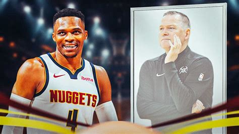 Nuggets Russell Westbrook Bluntly Reveals Similarity To Michael Malone