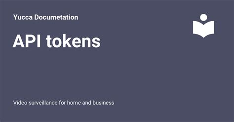 Api Tokens Yucca Documetation