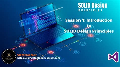 Session 1 Introduction To Solid Design Principle Youtube