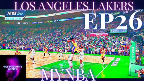 Nba 2k23 Franchise La Lakers Vs Boston Celtics Ep26 Gameplay Mynba