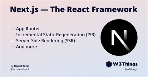 w3things ⚡ next js — the react framework ⚛️ 👉