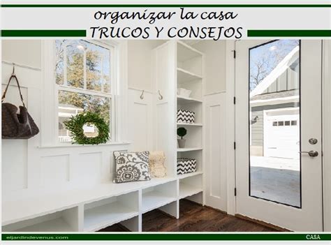 Organizar la casa consejos prácticos El Jardín de Venus