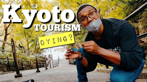 Travel Kyoto Tourists Are Choosing Kyoto Again But Youtube