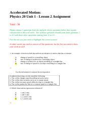 PH20Unit1Assignment2 Doc Accelerated Motion Physics 20 Unit 1 Lesson 2 Assignment Total 36