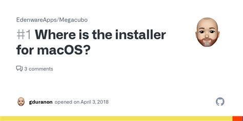 Where Is The Installer For Macos · Issue 1 · Edenwareappsmegacubo · Github