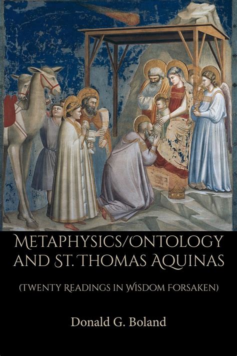 Metaphysicsontology And St Thomas Aquinas Twenty Readings In Wisdom