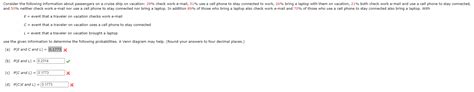 Solved E Event That A Traveler On Vacation Checks Work Chegg