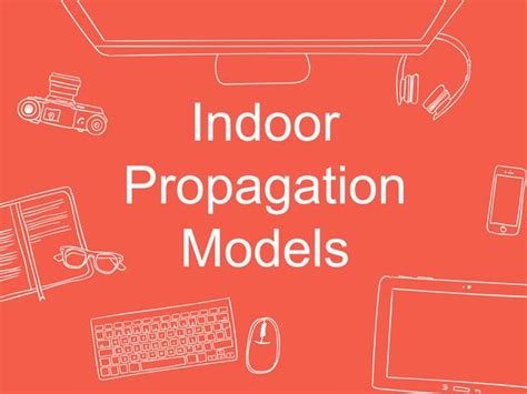 Indoor Propagation Model Ipm Pptx