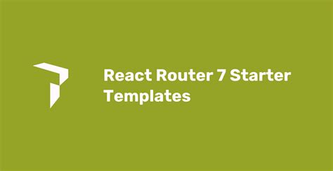 React Router 7 Starter Templates