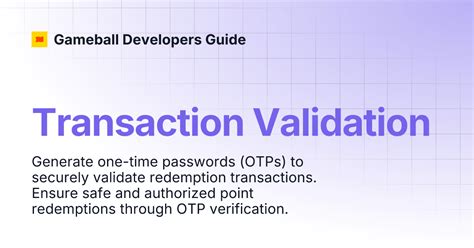Transaction Validation Gameball Developers Guide