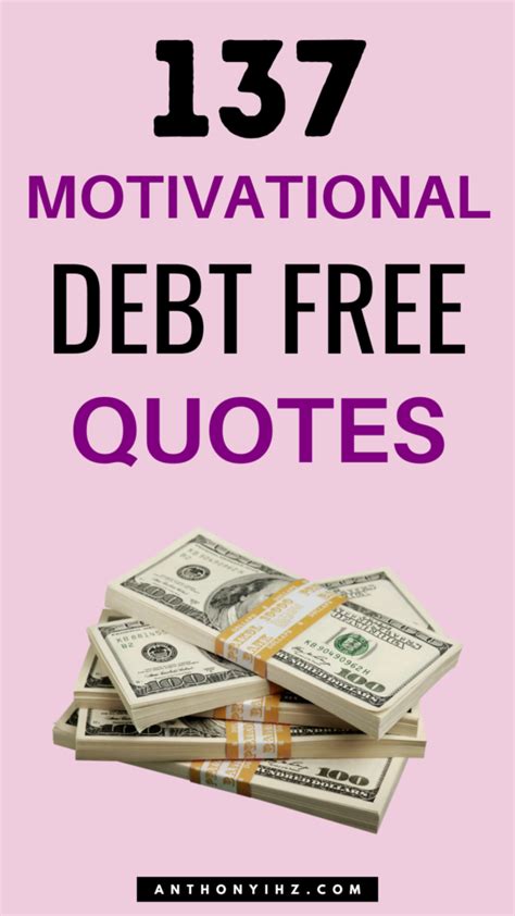 137 Inspirational Debt Quotes To Help You Get Out Of Debt