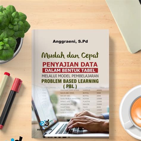 Jual Mudah Dan Cepat Penyajian Data Dalam Bentuk Tabel Melalui Model