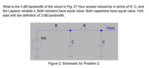solved what is the 3 db bandwidth of the circuit in fig 2