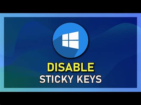How To Disable Sticky Keys On Windows YouTube