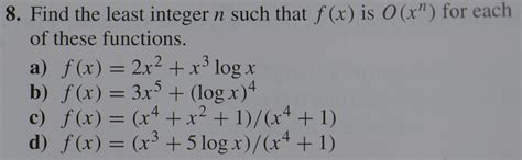 solved 8 find the least integer n such that f x is o xn