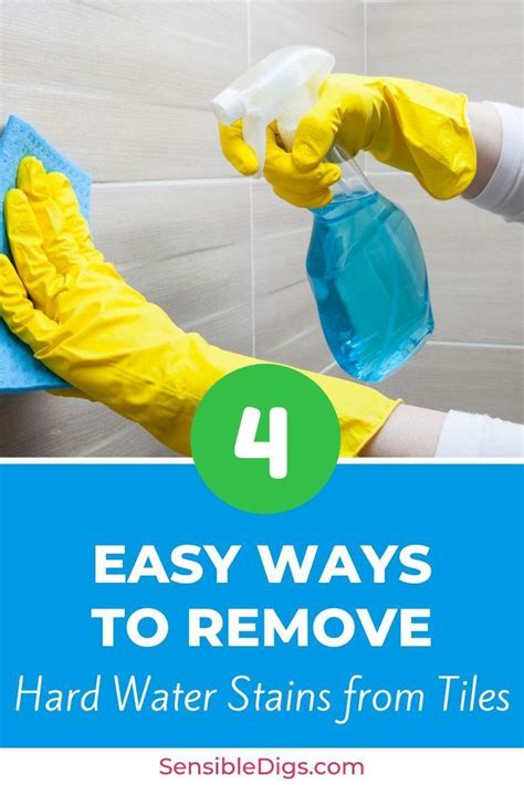 4 Easy Ways To Remove Hard Water Stains From Tiles Hard Water Stain
