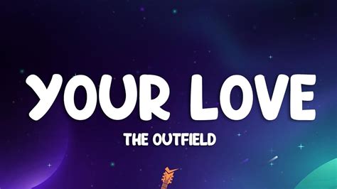 The Outfield Your Love Lyrics Youtube