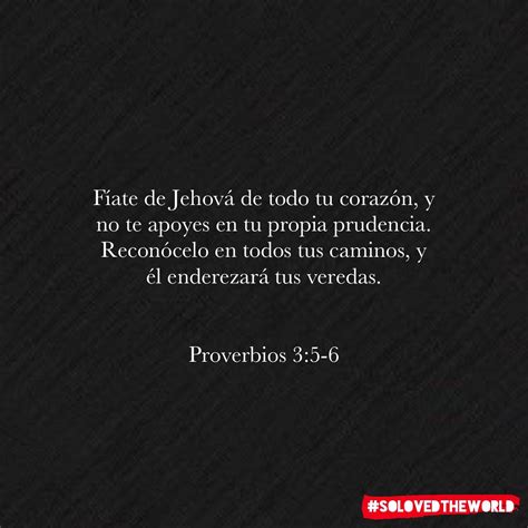 Fíate de Jehová de todo tu corazón Y no te apoyes en tu propia