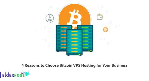 4 Reasons To Choose Bitcoin Vps Hosting For Your Business
