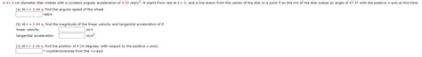 solved a 41 0 cm diameter disk rotates with a constant