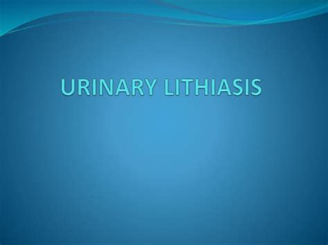 Urinary Lithiasis Pptx