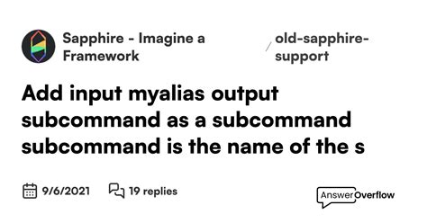 Add ` Input Myalias Output Subcommand ` As A Subcommand