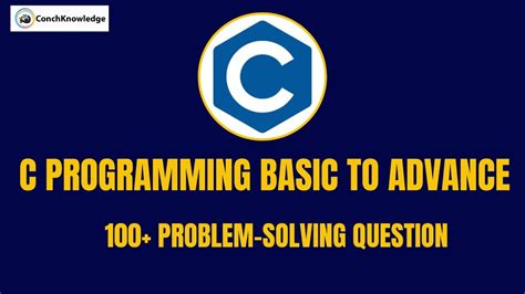 C Programming Basic To Advance 100 Problem Solving Question Part 1